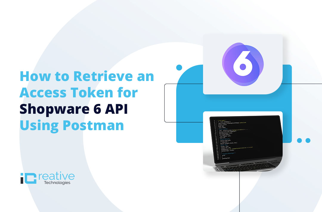 Retrieve Shopware 6 Api Using Postman Access Token